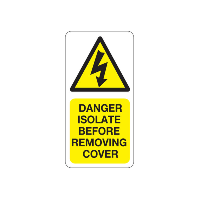 Danger Isolate Before Removing Cover Labels | Labels Online