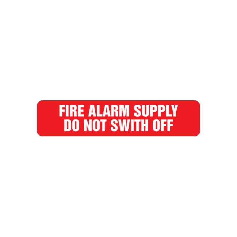 Fire Alarm Supply Do Not Switch Off Labels 80x18mm | Labels Online