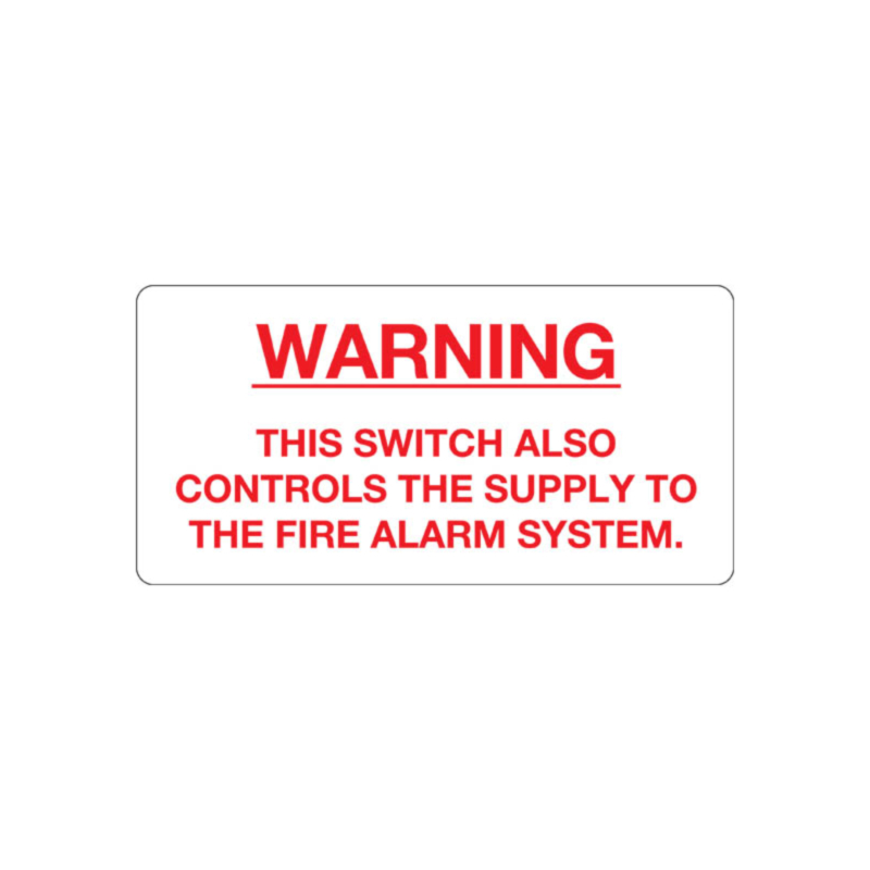 Switch Also Controls Fire Alarm Supply Labels 100x50mm | Labels Online